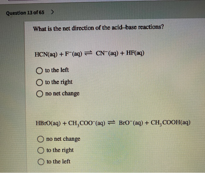 Solved estion 10 of 65 > Consider the reaction. HF(aq) + | Chegg.com