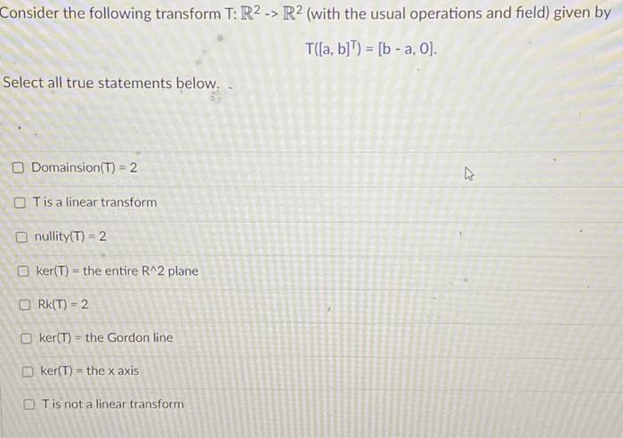 Solved Consider the following transform T:R2→R2 (with the | Chegg.com