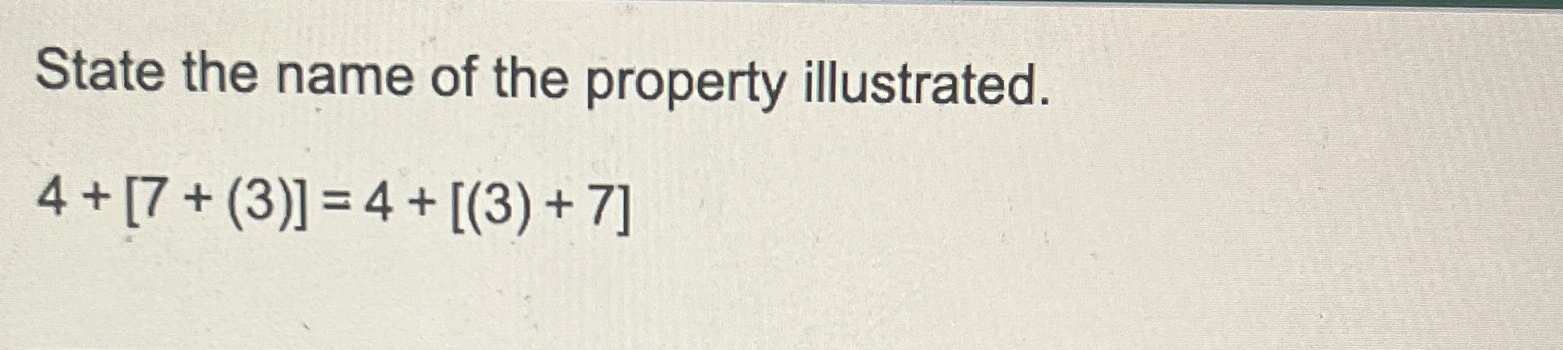 Solved State the name of the property | Chegg.com
