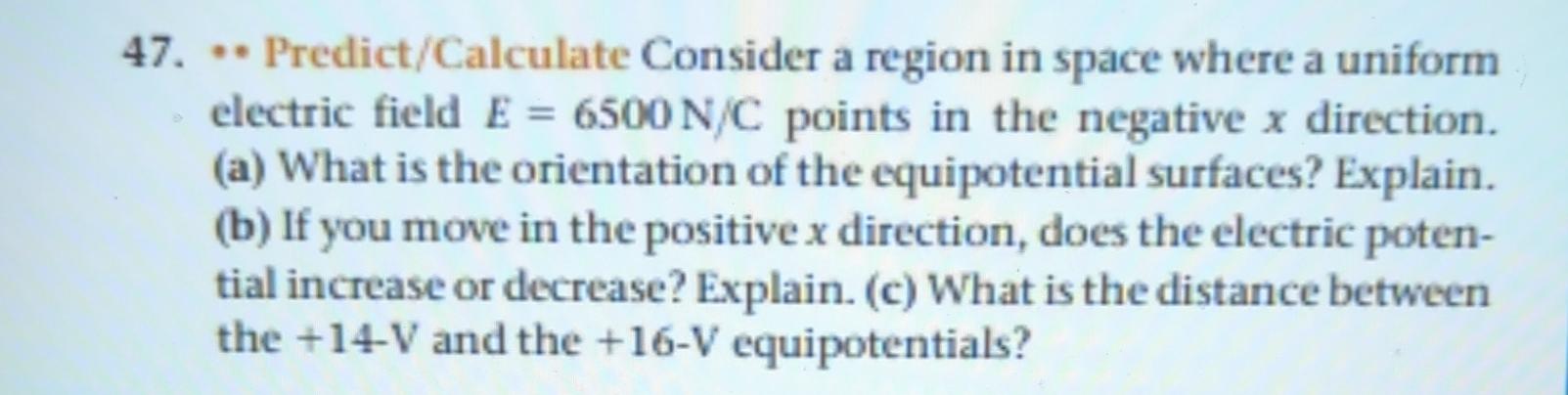 Solved Predict/Calculate Consider a region in space where a | Chegg.com