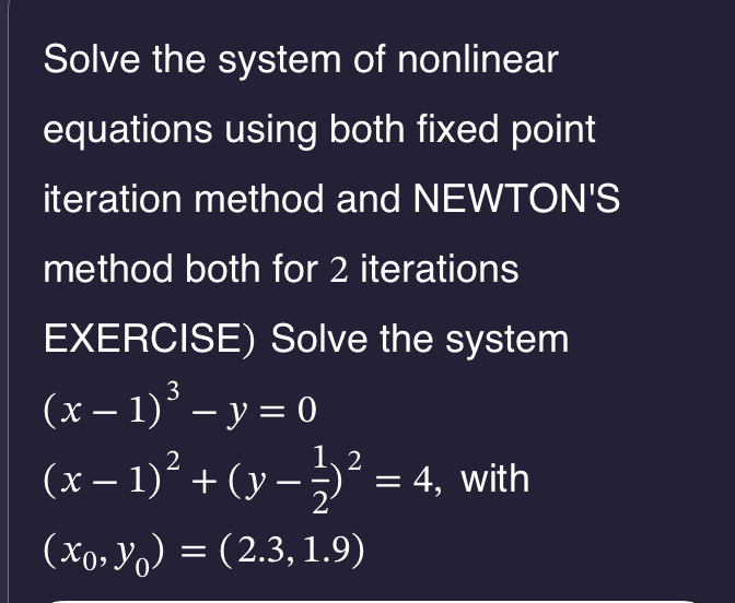 Solved Solve the system of nonlinear equations using both | Chegg.com