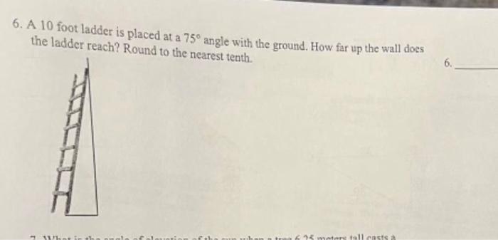 Solved a 10 foot ladder is places at 75* angle with the | Chegg.com