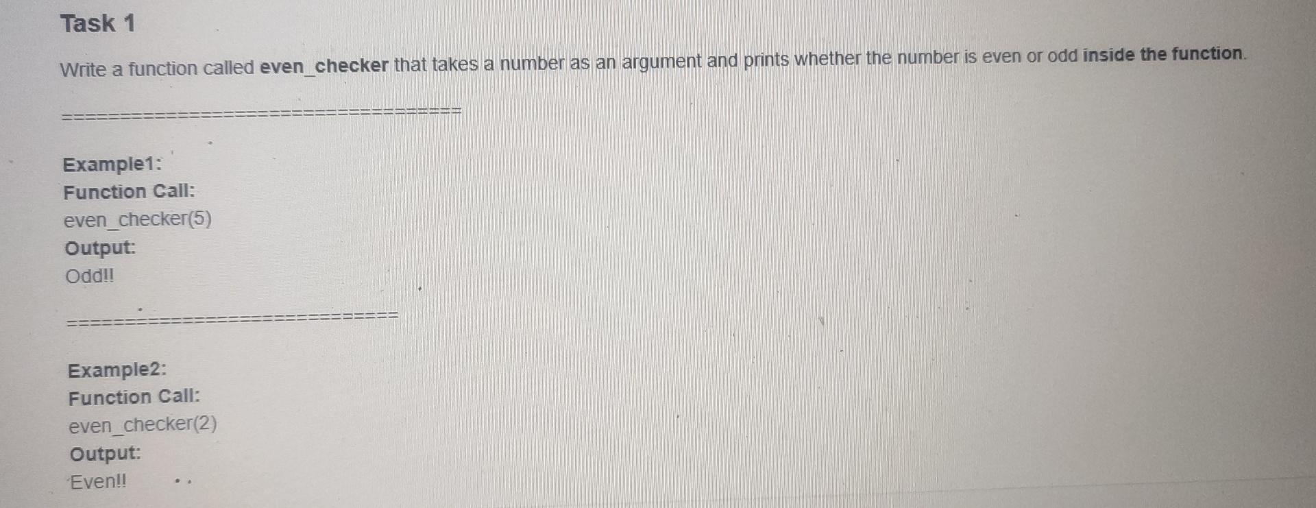 Solved Task 1 Write a function called even_checker that | Chegg.com