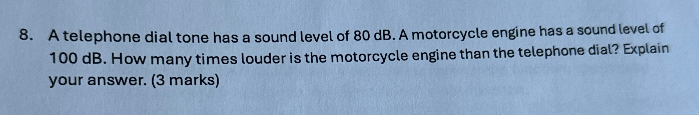 Solved A telephone dial tone has a sound level of 80dB. ﻿A | Chegg.com