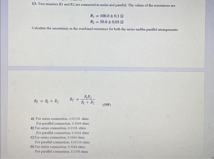 Solved 13. Two resistors R1 and R2 are connected in series | Chegg.com