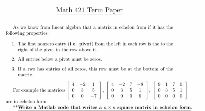 Math 421 Term Paper As we know from linear algebra | Chegg.com