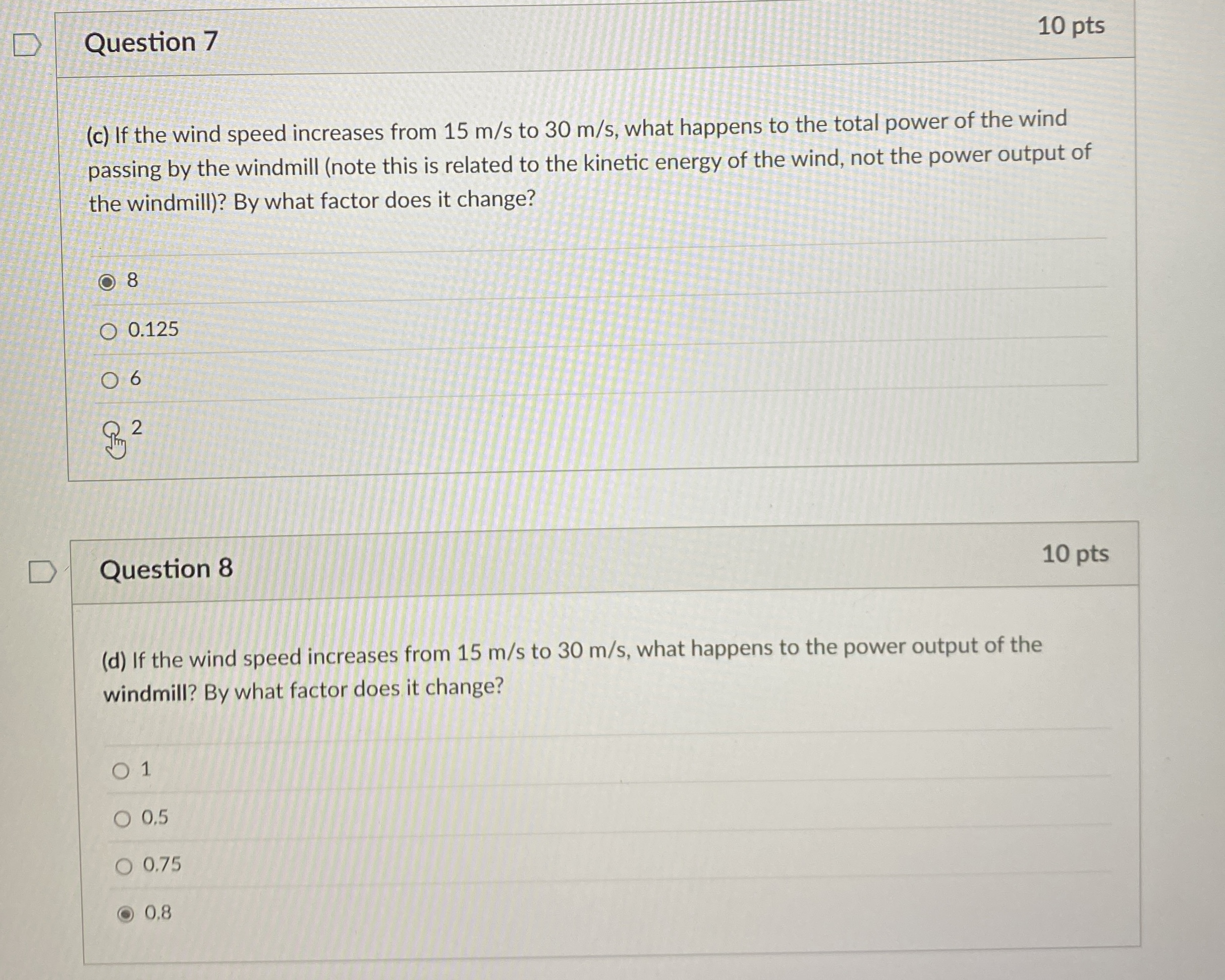 Solved Question 710 ﻿pts(c) ﻿If the wind speed increases | Chegg.com