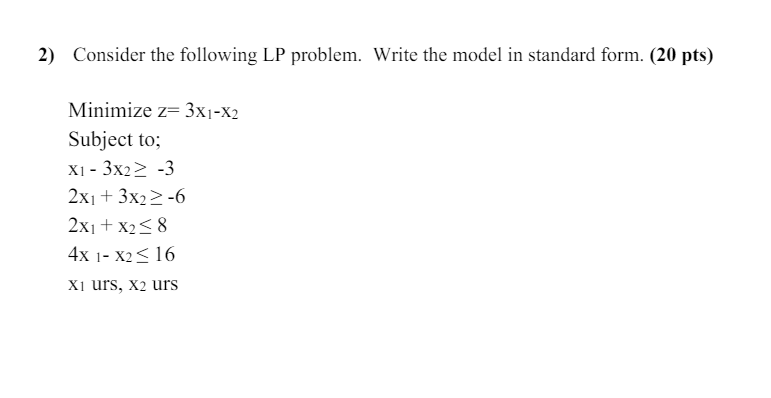 Solved Consider the following LP problem. Write the model in | Chegg.com