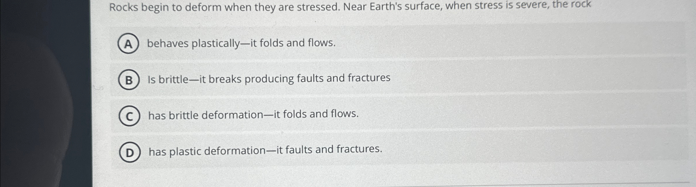 Solved Rocks begin to deform when they are stressed. Near | Chegg.com