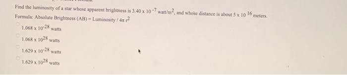 Solved Ose the Luminosity Distance Formula. You measure the | Chegg.com