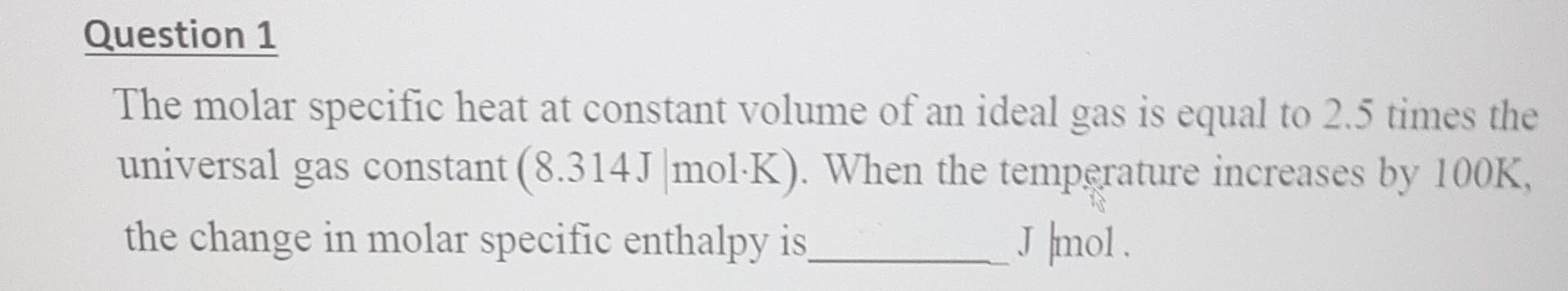 Solved The molar specific heat at constant volume of an | Chegg.com