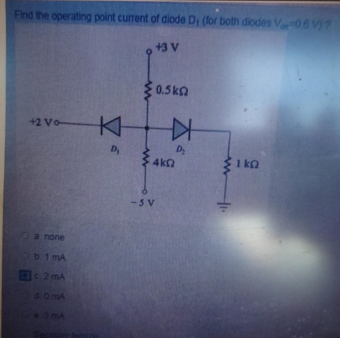 Solved Find the operating point current of diode D1 (for | Chegg.com