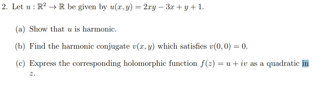 Solved Let u:R2→R be given by u(x,y)=2xy-3x+y+1.(a) Show | Chegg.com Solved Let u:R2→R be given by u(x,y)=2xy-3x+y+1.(a) Show | Chegg.com
