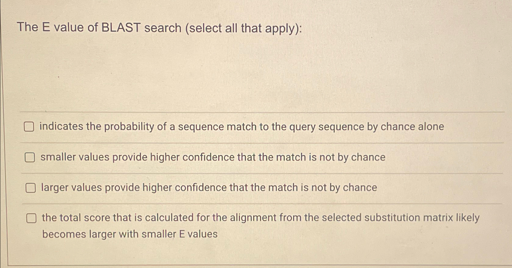 Solved The E value of BLAST search (select all that | Chegg.com
