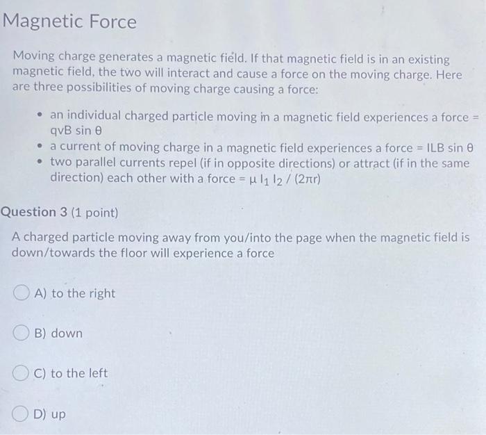 Solved Magnetic Force Moving charge generates a magnetic | Chegg.com