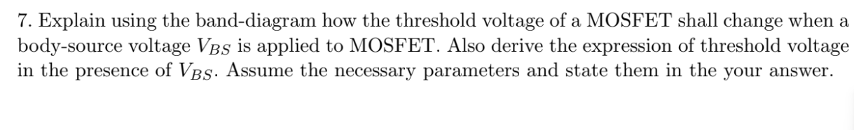 Solved 7. ﻿Explain using the band-diagram how the threshold | Chegg.com