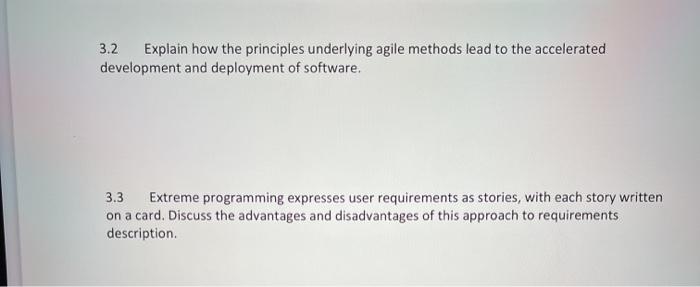 Solved 3.2 Explain how the principles underlying agile | Chegg.com