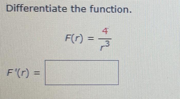 Solved Differentiate the function. FOS) F') = (n | Chegg.com
