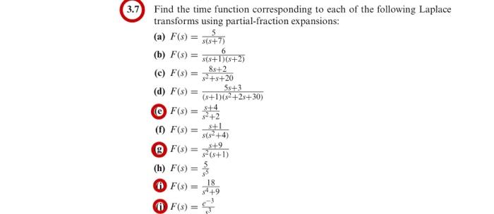 Solved .7) Find the time function corresponding to each of | Chegg.com