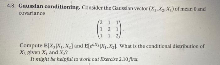 Solved 1.8. Gaussian conditioning. Consider the Gaussian | Chegg.com