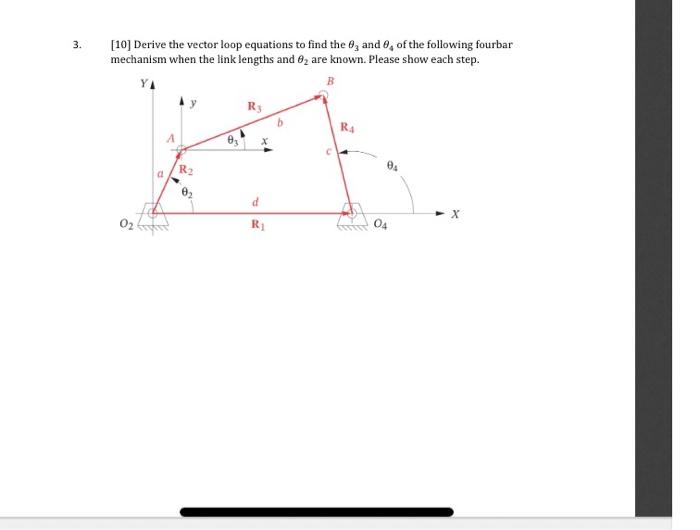 Solved 3 [10] Derive The Vector Loop Equations To Find The