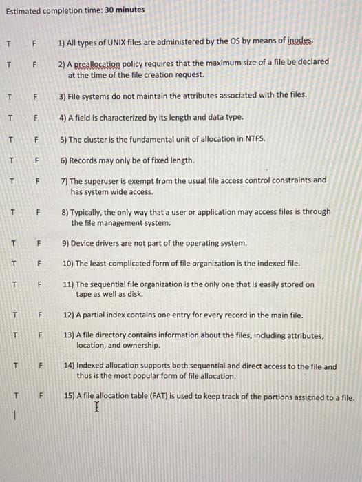 Solved Estimated completion time: 30 minutes T F т F 1) All | Chegg.com