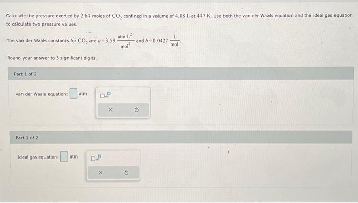 Solved Calculate the pressure exerted by 2.64 moles of CO2 | Chegg.com