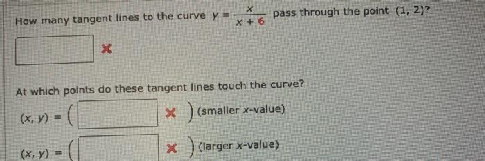 Solved X pass through the point (1, 2)? How many tangent | Chegg.com