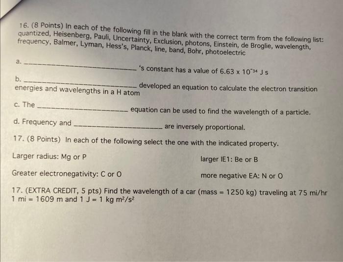 Solved 16. (8 Points) In each of the following fill in the | Chegg.com