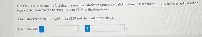 Solved Use the 95% rule and the fact that the summary | Chegg.com