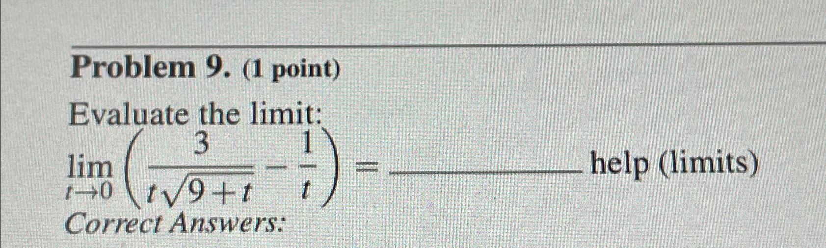 Solved Problem 9. (1 ﻿point)Evaluate the | Chegg.com
