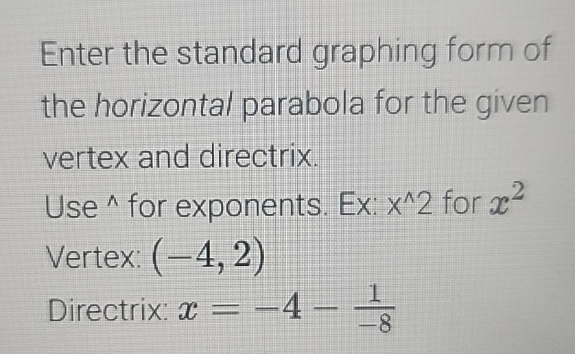 Solved Enter the standard graphing form of the horizontal | Chegg.com