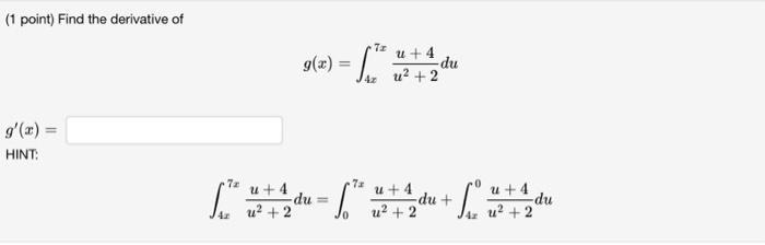 Solved f(x)=∫4x2(41t2−1)7dt f′(x)=( 1 point) Find the | Chegg.com