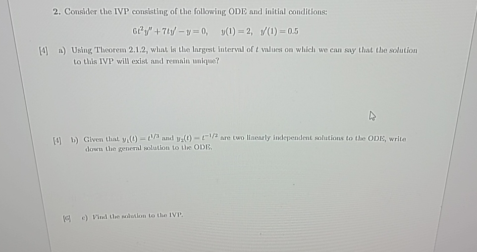 Solved Consider the IVP consisting of the following ODE and | Chegg.com