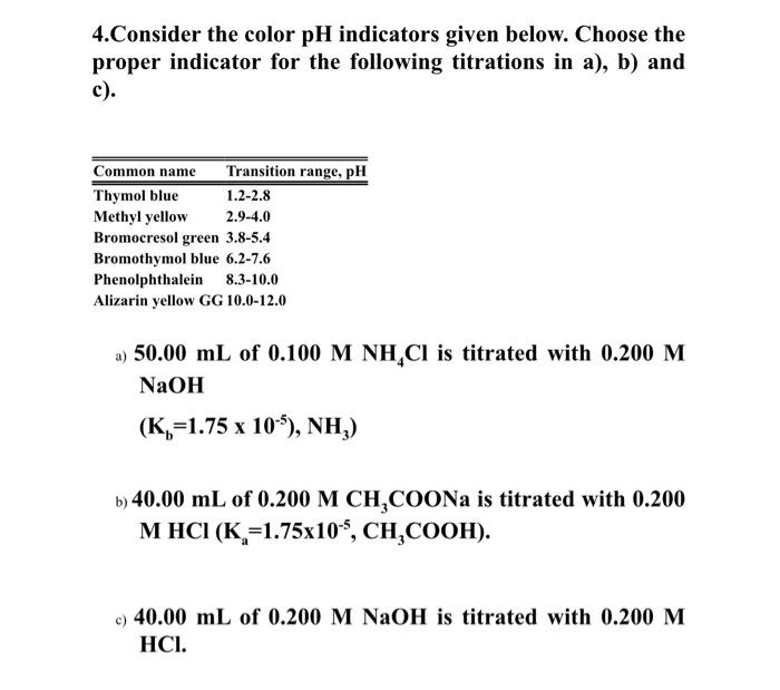 4. Consider the color pH indicators given below. | Chegg.com