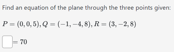 Solved Find an equation of the plane through the three | Chegg.com