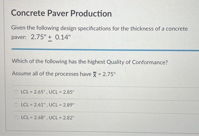 Solved Concrete Paver Production Given the following design | Chegg.com