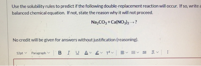 Solved Use the solubility rules to predict if the following | Chegg.com