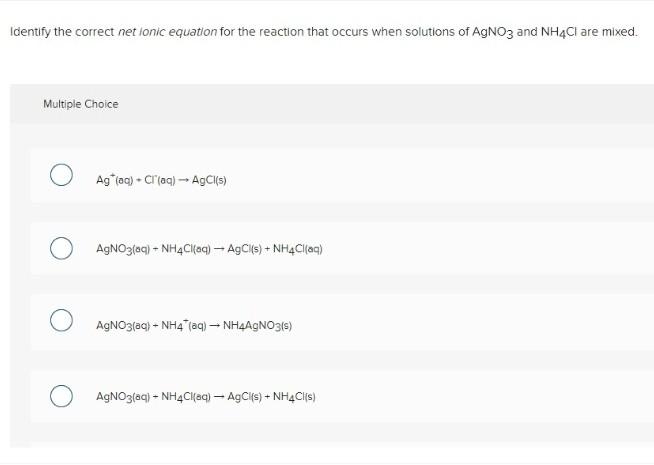 Solved Identify the correct net ionic equation for the | Chegg.com