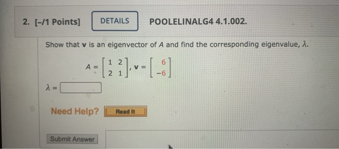 Solved 2. [-/1 Points] DETAILS POOLELINALG4 4.1.002. Show | Chegg.com