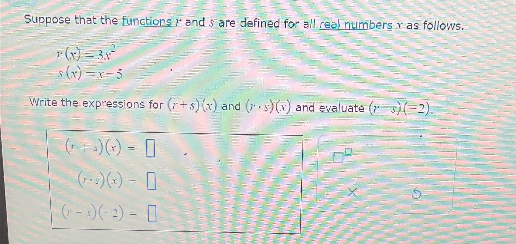 Solved Suppose That The Functions R ﻿and S ﻿are Defined For 