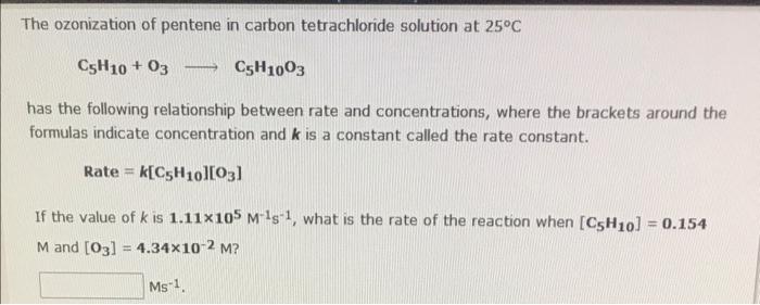 Solved The ozonization of pentene in carbon tetrachloride | Chegg.com