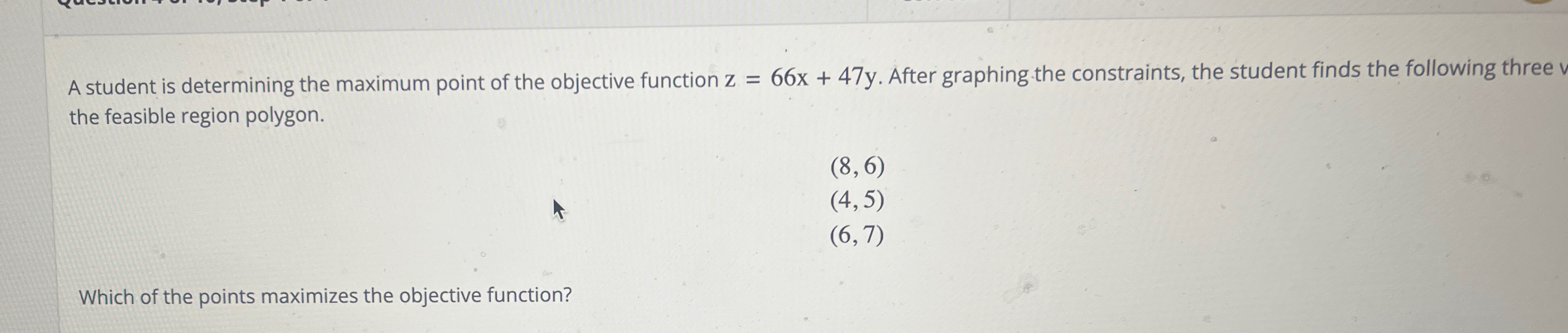 Solved A student is determining the maximum point of the | Chegg.com