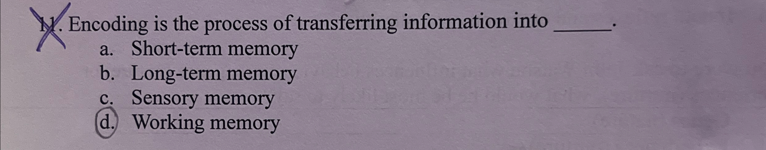 Solved Encoding is the process of transferring information | Chegg.com