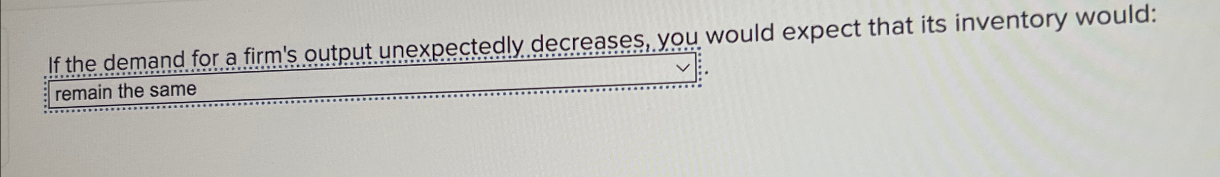 Solved If the demand for a firm's output unexpectedly | Chegg.com