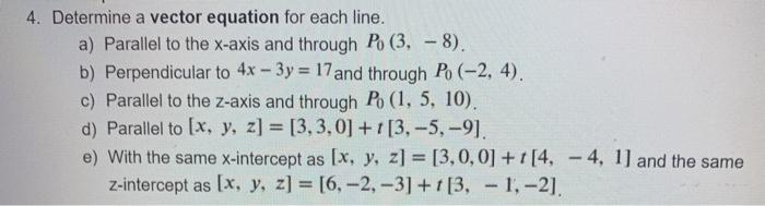 Solved 4. Determine a vector equation for each line. a) | Chegg.com