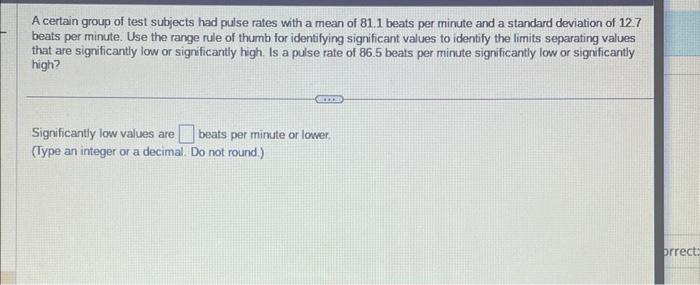 Solved URGENT/TIMED: Significantly low values are ___ beats | Chegg.com