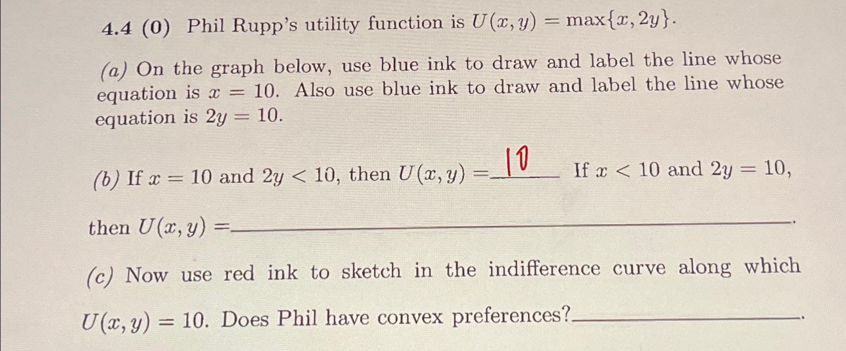 Solved 4.4 (0) ﻿Phil Rupp's utility function is | Chegg.com