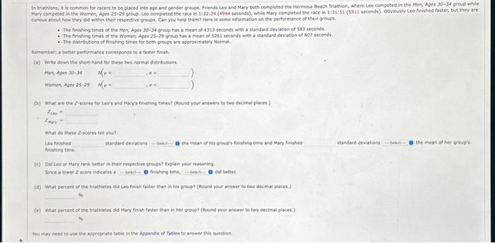 Solved - The fininhing simes of the Women, Ages 25−29 group | Chegg.com
