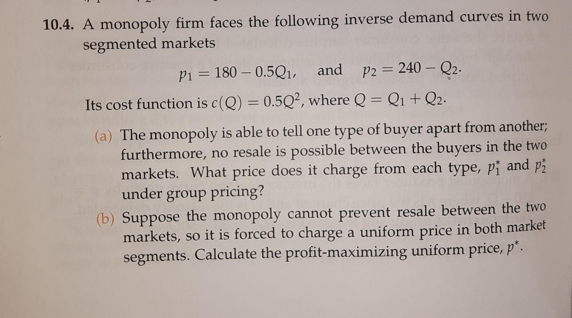 Solved 0.4. A monopoly firm faces the following inverse | Chegg.com